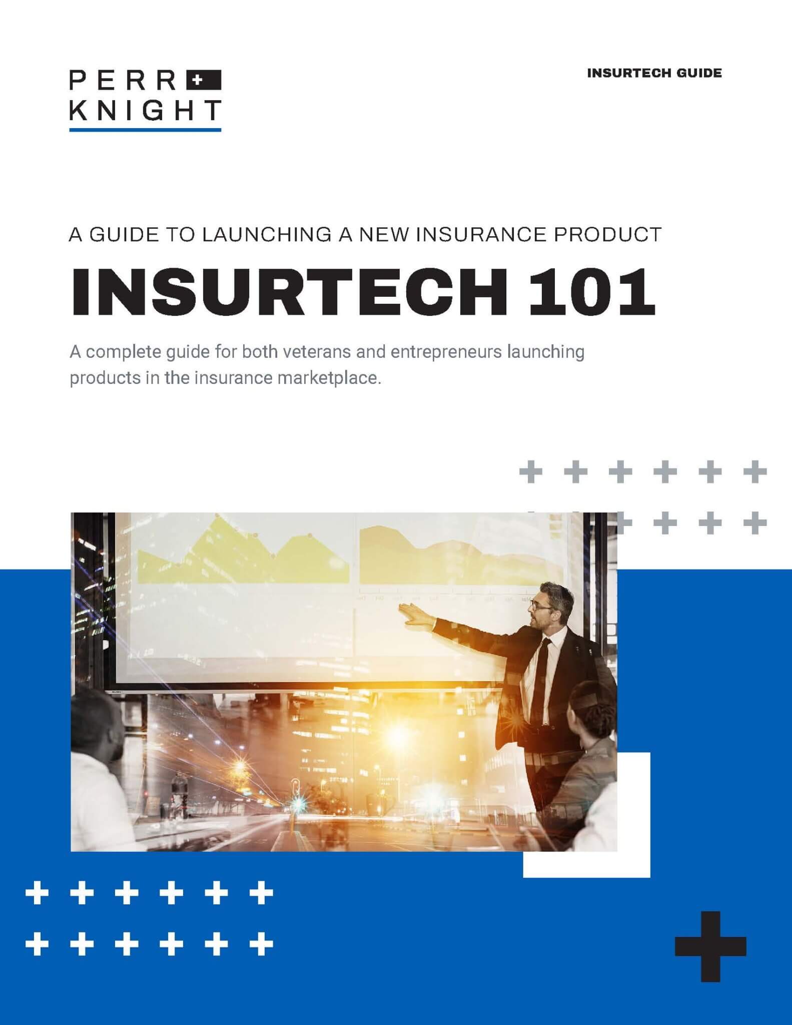 A Guide to Launching a New Insurance Product: Insurtech 101