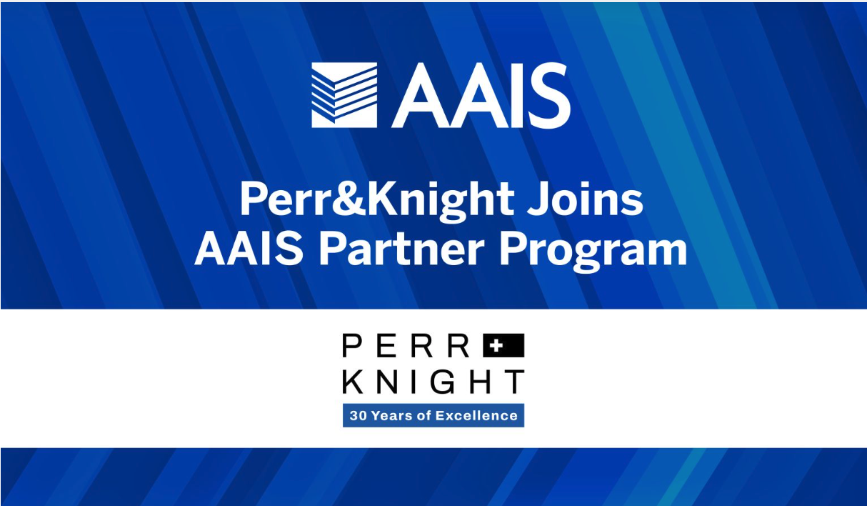 Perr&Knight Announces Partnership with AAIS - Perr&Knight